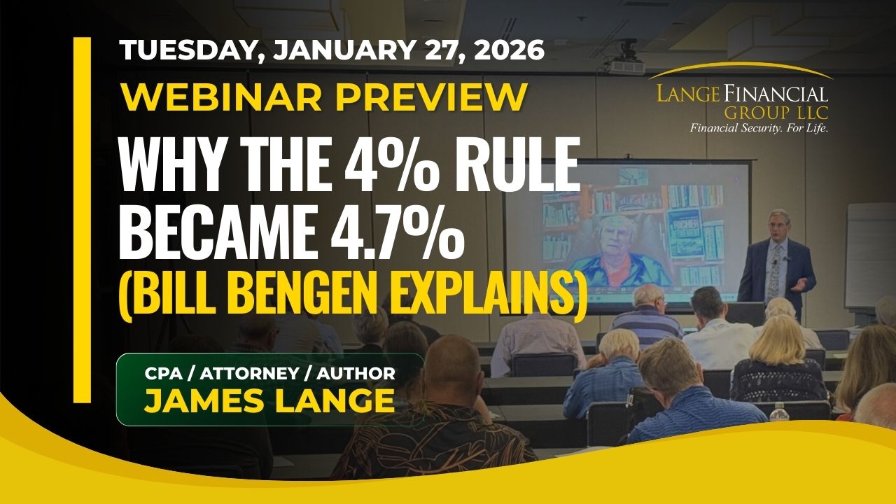 Bill Bengen Explains Why the 4% Rule Became 4.7% | Jim Lange Interview ...
